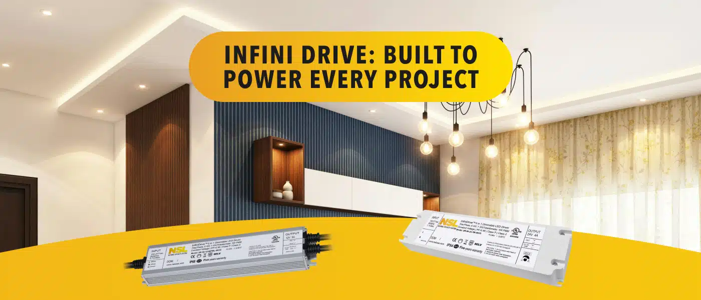 NSL Infini Drive 5-in-1 Dimmable LED Driver | Reliable Power